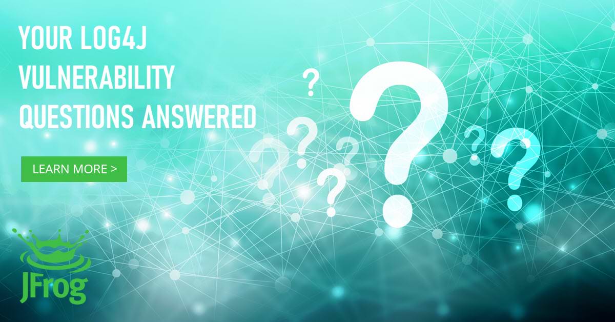 Log4j Log4Shell Vulnerability Q&A | JFrog