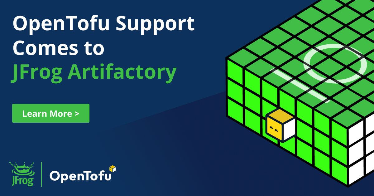 Introducing OpenTofu Support in JFrog Artifactory: Easily Manage OpenTofu Files with JFrog