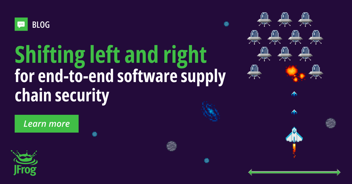 Leveraging Shift Left and Shift Right for End-To-End Application Security | JFrog