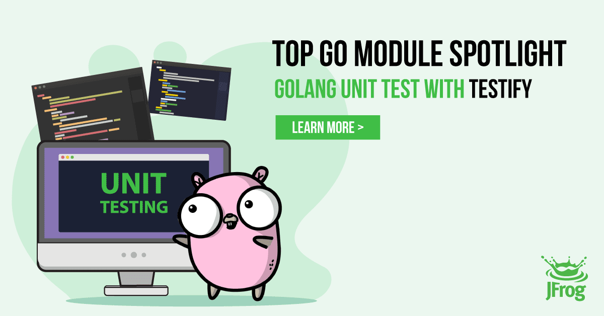 Using The Testify Go Module For Unit Tests In Golang Jfrog Gocenter 9497