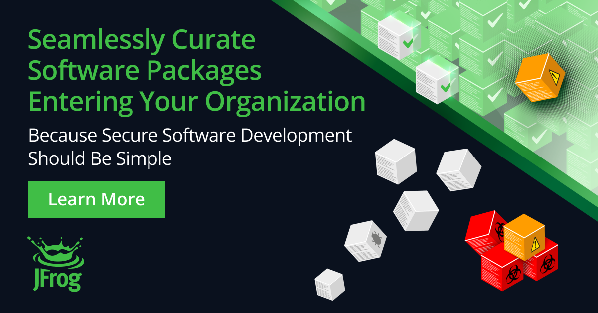 Defend Your Software Supply Chain with JFrog Curation